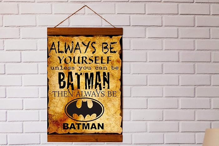 Amazon.com: Batman Quote" Always be yourself unless you can be Batman ...