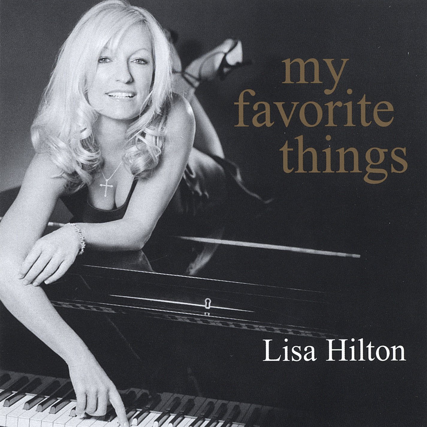 Lisa Hilton - My Favorite Things: Everyone's Jazz Favorites - Amazon ...