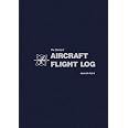 The Standard Aircraft Flight Log: ASA-SP-FLT-2: ASA Staff ...