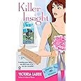 Killer Insight (Psychic Eye Mysteries, Book 4): Laurie, Victoria ...