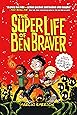 Amazon.com: The Super Life of Ben Braver (Ben Braver, 1) (9781626727106 ...