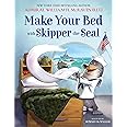Make Your Bed with Skipper the Seal (Skipper the Seal, 1): McRaven ...
