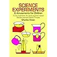 Science Experiments and Amusements for Children (Dover Science For Kids): Vivian, Charles ...