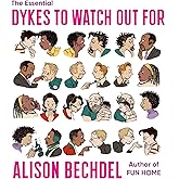 Dykes to Watch Out for: Bechdel, Alison: 9780932379177: Amazon.com: Books