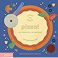 Pizza!: An Interactive Recipe Book (Cook In A Book): Gartner, Maya ...
