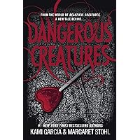 Amazon.com: Dangerous Creatures: 9780316370325: Garcia, Kami, Stohl ...