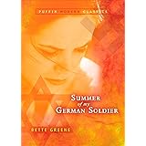 SUMMER OF MY GERMAN SOLDIER: IT WAS A SUMMER OF LOVE, A SUMMER OF HATE ...