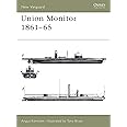 Union Monitor 1861–65 (New Vanguard, 45): Konstam, Angus, Bryan, Tony ...