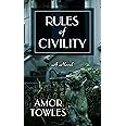 Rules Of Civility (LARGE PRINT EDITION): Towles, Amor: 9781410443243 ...