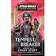 Star Wars: Tempest Breaker (The High Republic) (Star Wars: The High ...