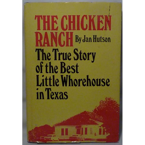 Chicken Ranch La Grange Texas