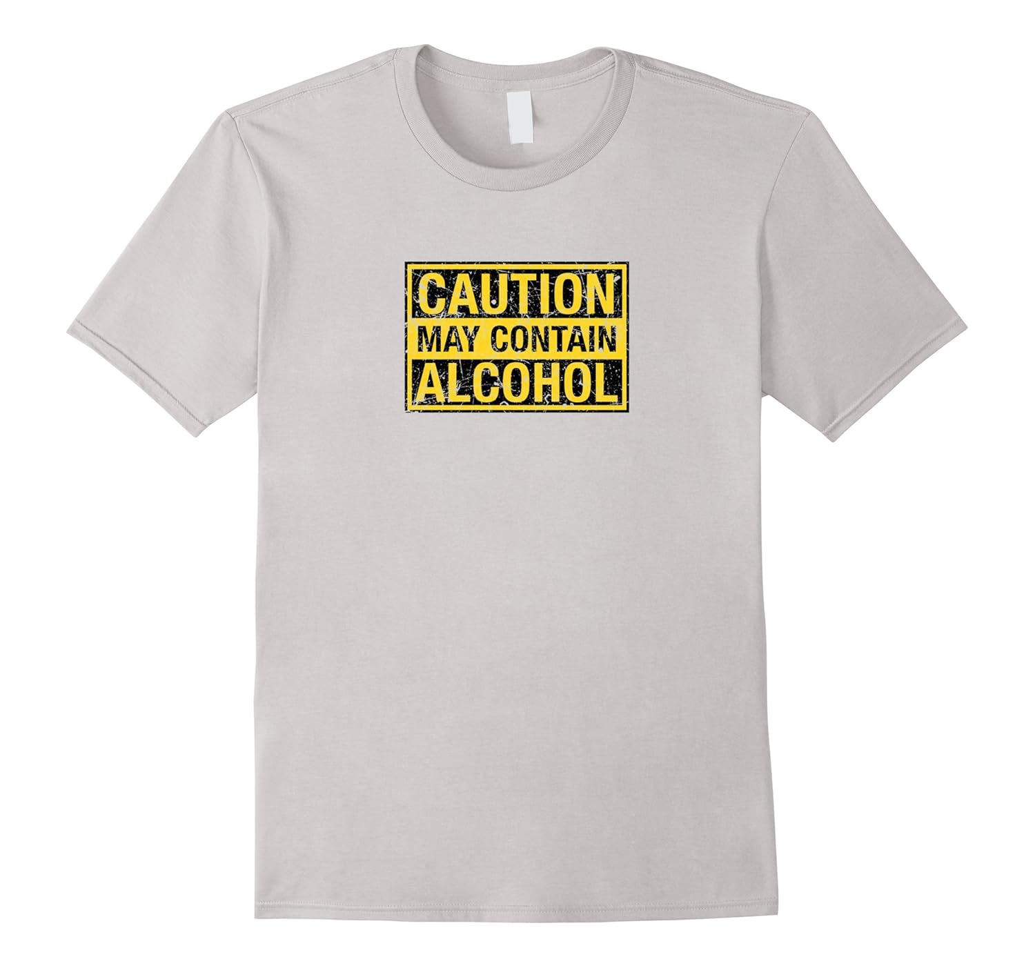 Caution May Contain Alcohol T-Shirt-CL – Colamaga