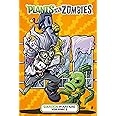 Plants vs. Zombies: Garden Warfare Volume 2: Tobin, Paul, Lattie, Tim ...