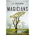 The Magicians: A Novel (Magicians Trilogy): Grossman, Lev ...