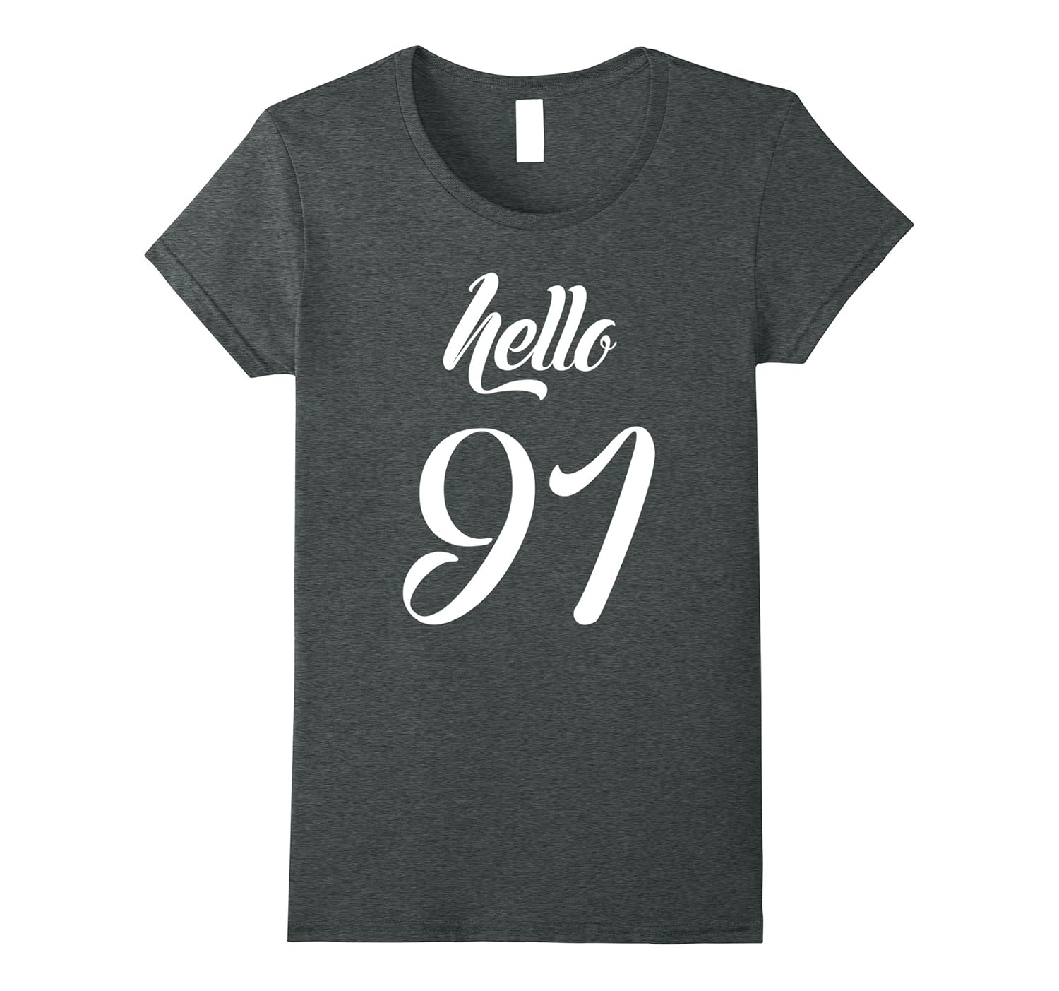 Birthday gift: Hello 91 years old T-shirt-4LVS – 4loveshirt