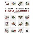 The LEGO Technic Idea Book: Simple Machines: Isogawa, Yoshihito ...