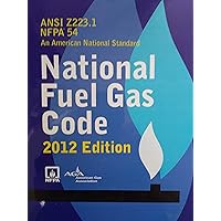 NFPA 54: National Fuel Gas Code, 2012 Edition: NFPA: Amazon.com: Books