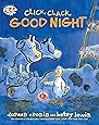 Click, Clack, Good Night (A Click Clack Book): Cronin, Doreen, Lewin ...