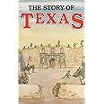 The Story of Texas (Four Volumes in One): Weems, John Edward, Stone ...