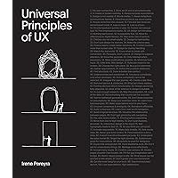 Universal Principles of UX: 100 Timeless Strategies to Create Positive ...