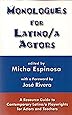 Amazon.com: Monologues for Latino/a Actors, A Resource Guide to ...