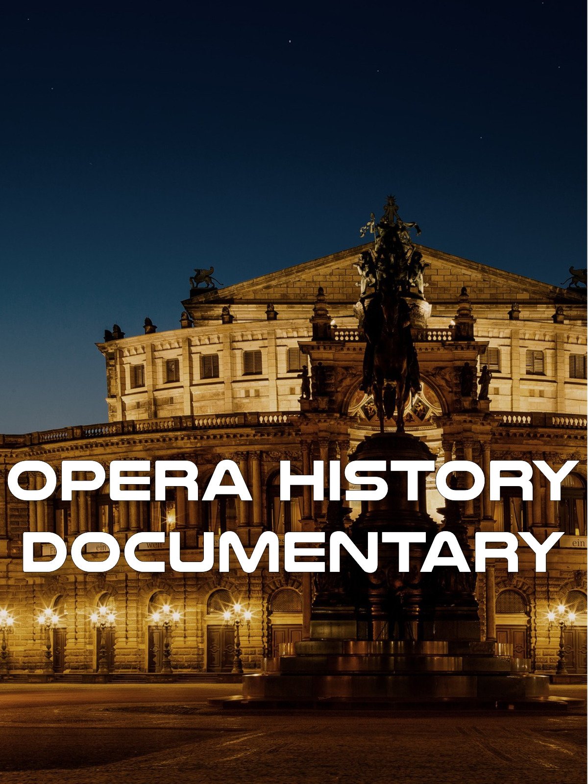 Watch Opera History Documentary | Prime Video