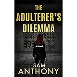 The Adulterer's Confession: A Novel (The Adulterer Series Book 2 ...