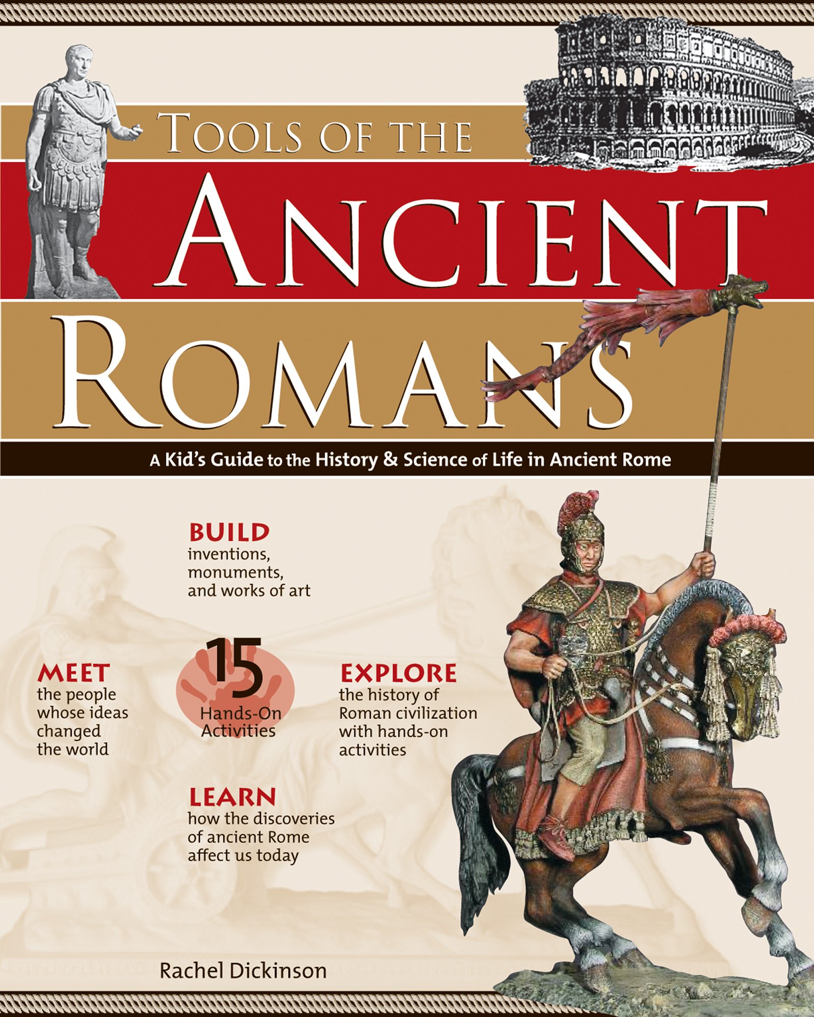 Mua Tools of the Ancient Romans: A Kid's Guide to the History & Science ...