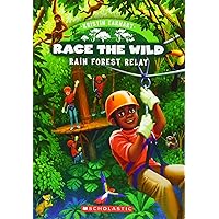 Rain Forest Relay (Race the Wild #1) (1): Earhart, Kristin ...