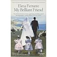 My Brilliant Friend: A Novel (Neapolitan Novels, 1): Ferrante, Elena ...