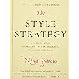 The Style Strategy: A Less-Is-More Approach to Staying Chic and ...