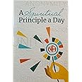 A Spiritual Principle a Day Narcotics Anonymous: Narcotics Anonymous World Services ...