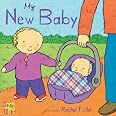 My New Baby: Rachel Fuller, Rachel Fuller: 9781846432767: Amazon.com: Books