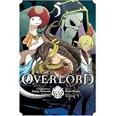 Overlord, Vol. 8 (Manga): Volume 8 : Maruyama, Kugane, Oshio, Satoshi ...