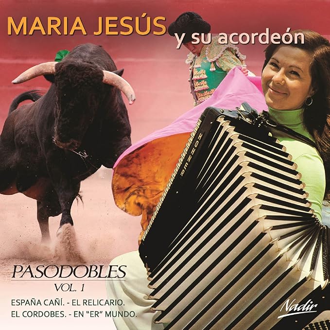 Maria Y Su Acordeon Jesus - Pasodobles Vol. 1 by Maria Y Su Acordeon ...