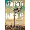 Barkskins: A Novel: Proulx, Annie: 9780743288798: Amazon.com: Books