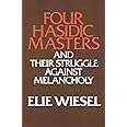 Four Hasidic Masters and Their Struggle Against Melancholy (Ward ...