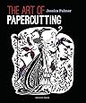 Paper Cutting Book: Contemporary Artists, Timeless Craft: Laura Heyenga ...