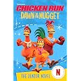Chicken Run Dawn of the Nugget: The Junior Novel: Li, Amanda, Aardman ...