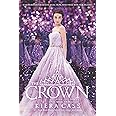 Amazon.com: The Crown (The Selection, 5): 9780062392176: Cass, Kiera: Books