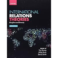 Amazon.com: International Relations Theories: Discipline and Diversity: 9780198814443: Dunne ...