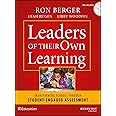 Leaders of Their Own Learning: Transforming Schools Through Student ...