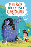 Amazon.com: Prince Not-So Charming: Her Royal Slyness (9781250142405 ...