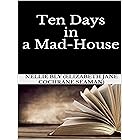 Amazon.com: Ten Days in a Mad-House eBook : Bly, Nellie: Kindle Store