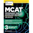 MCAT Psychology and Sociology Review, 3rd Edition: Complete Behavioral ...