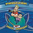 Prozzak - Hot Show - Amazon.com Music