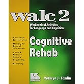 Cognitive Rehab: WALC 2 Workbook of Activities for Language and ...