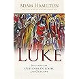 Luke: Jesus and the Outsiders, Outcasts, and Outlaws: Hamilton, Adam ...
