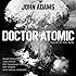 Amazon.com: John Adams: Doctor Atomic: Gerald Finley, Jessica Rivera ...