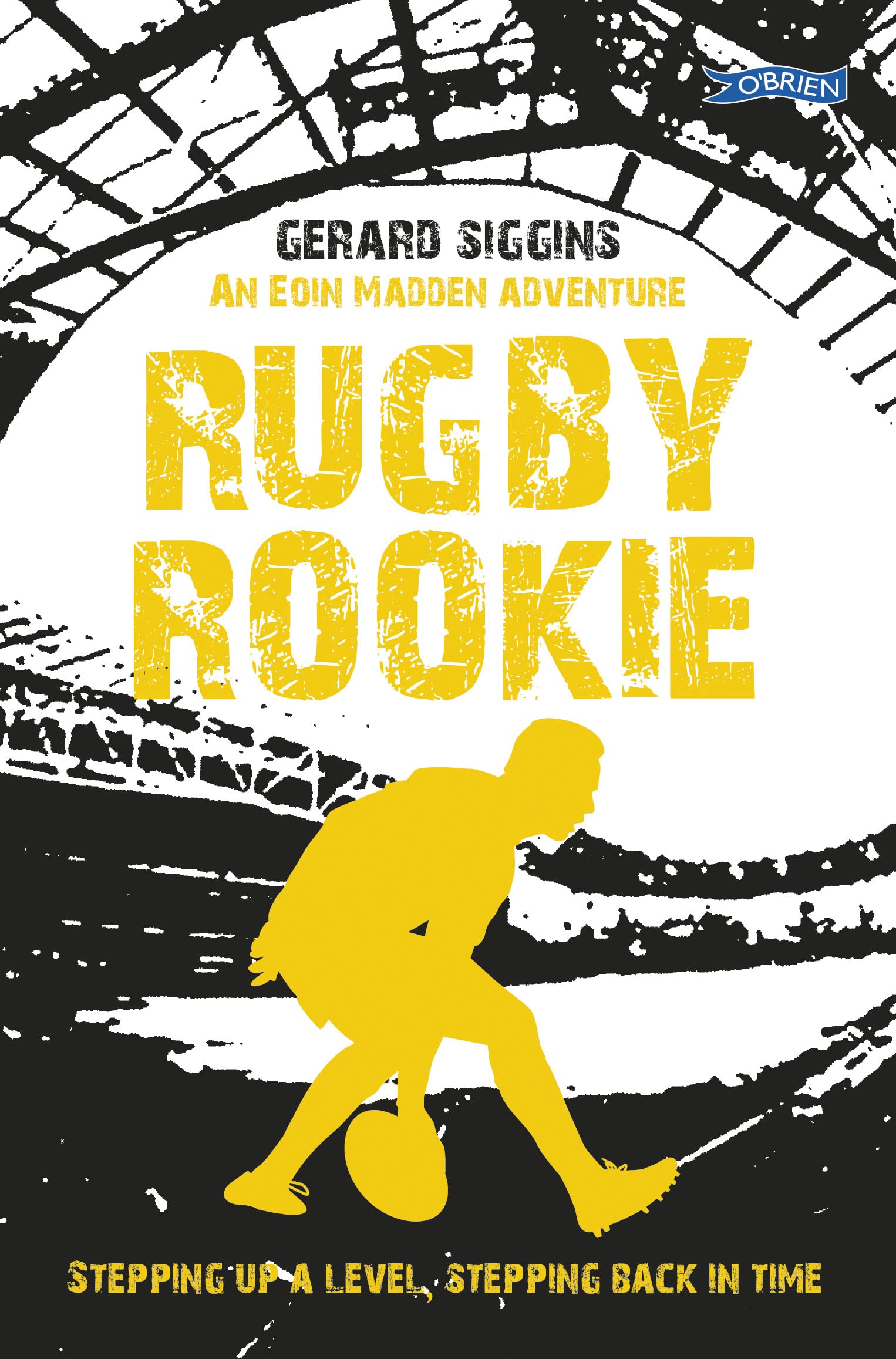 Rugby Rookie: Stepping up a level, Stepping back in time (Rugby Spirit)